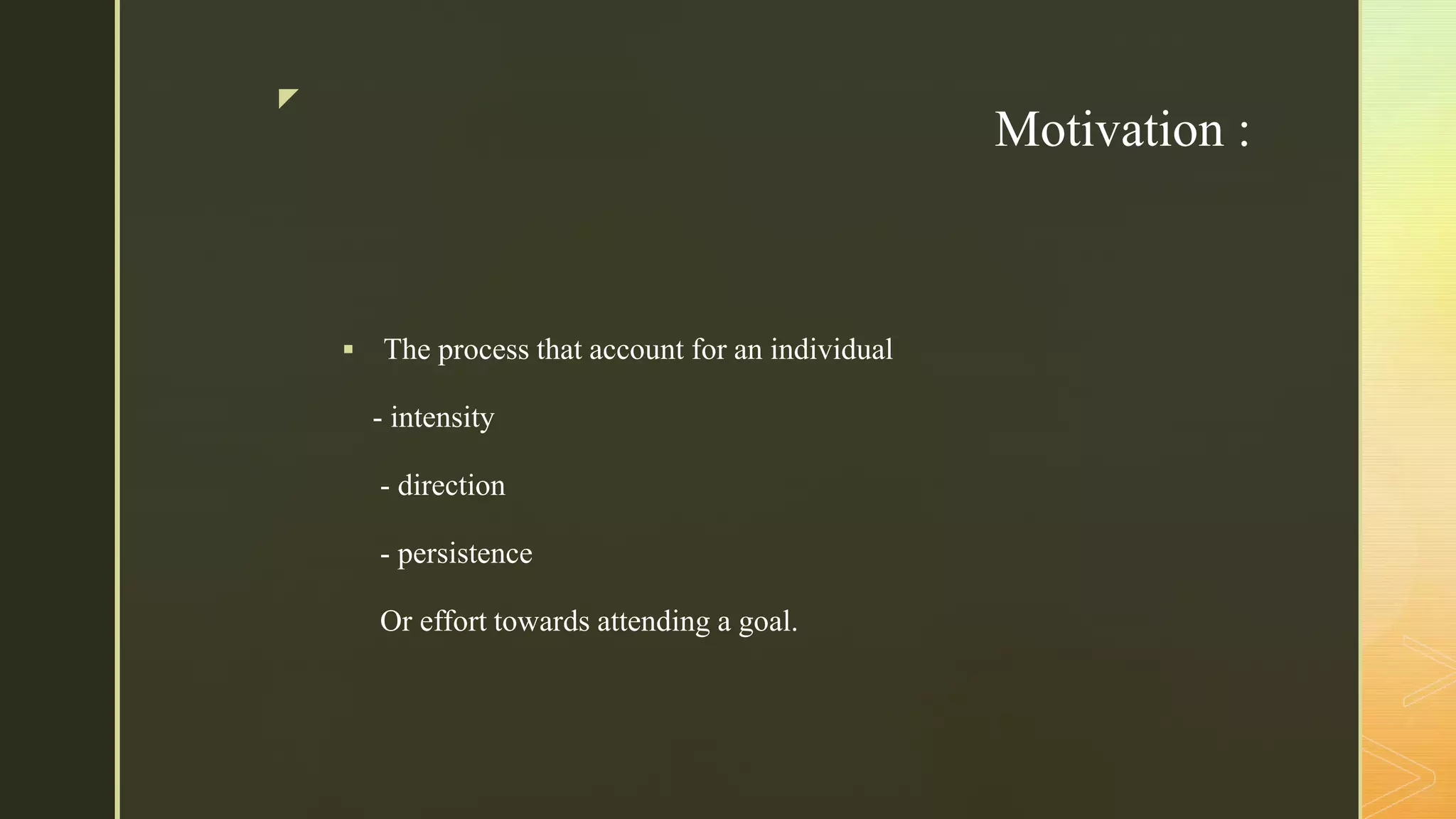 MOTIVATION: FORM CONCEPTS OF APPLICATIONS chapter 8 ( organization ...
