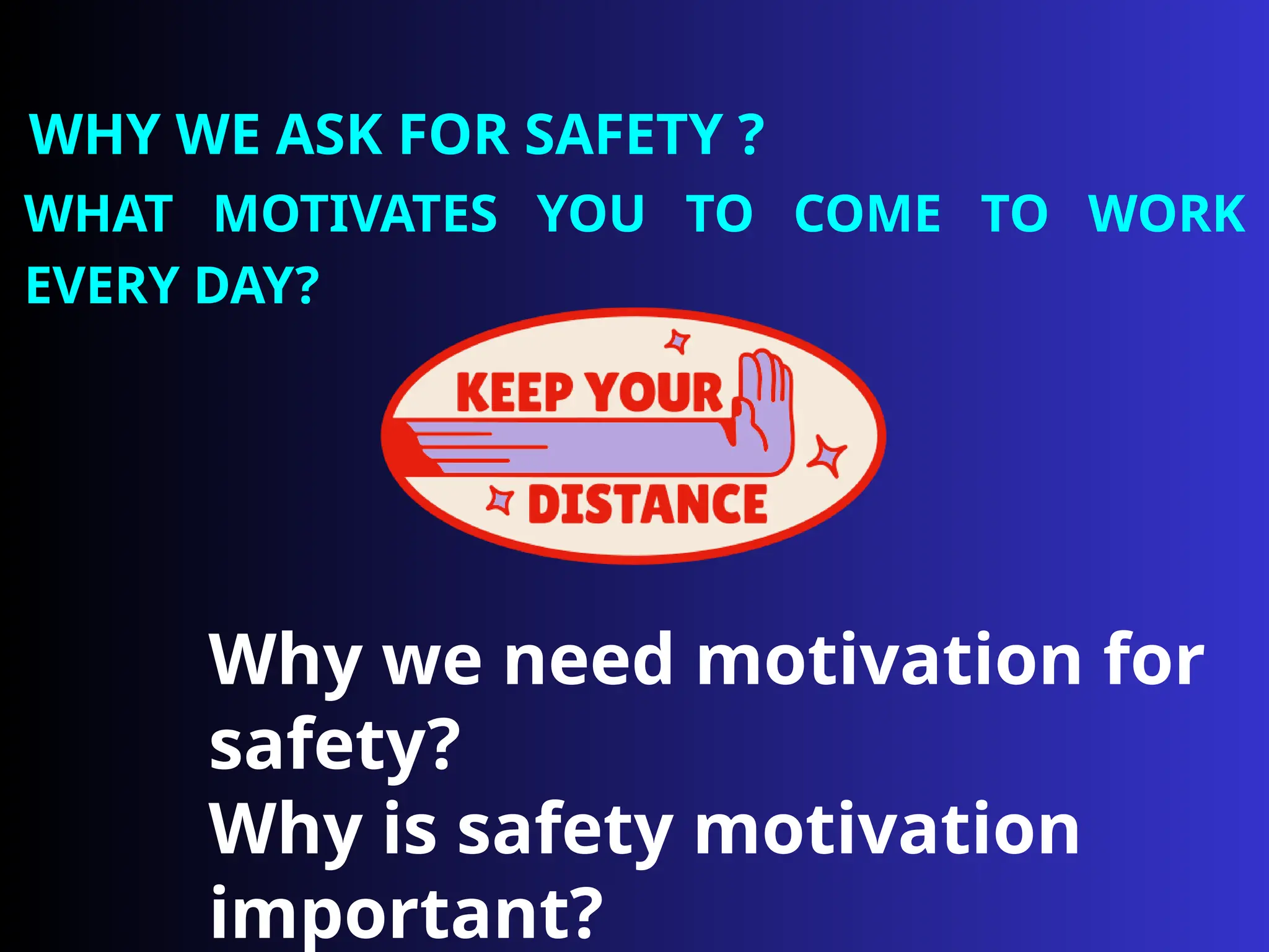 Motivation_for_Safety.ppt_20251220_113757_0000.pptx