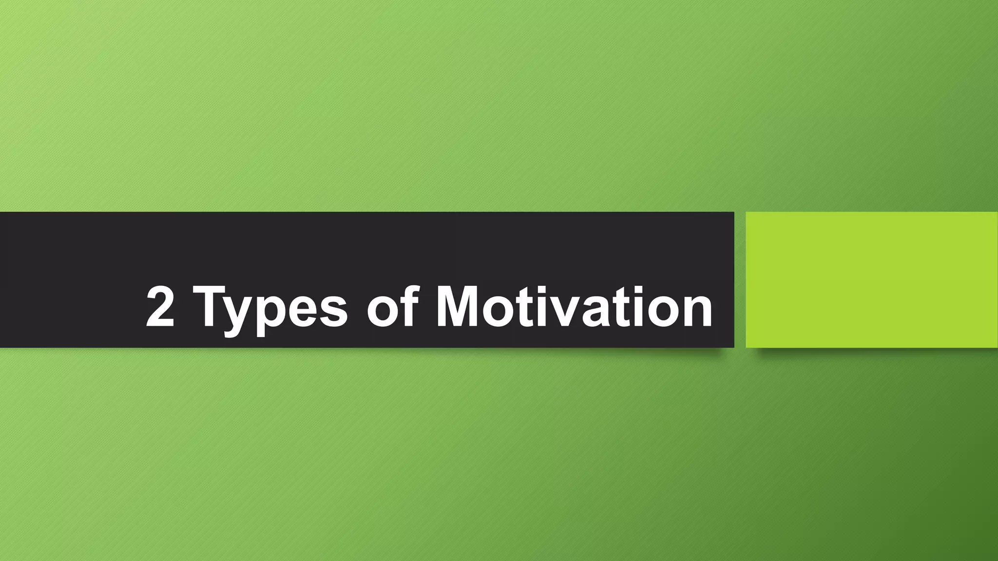 Motivation in classroom learning | PPTX