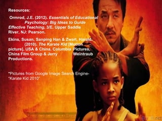 Motivation influences of dre-main character in karate kid 2010 | PPT