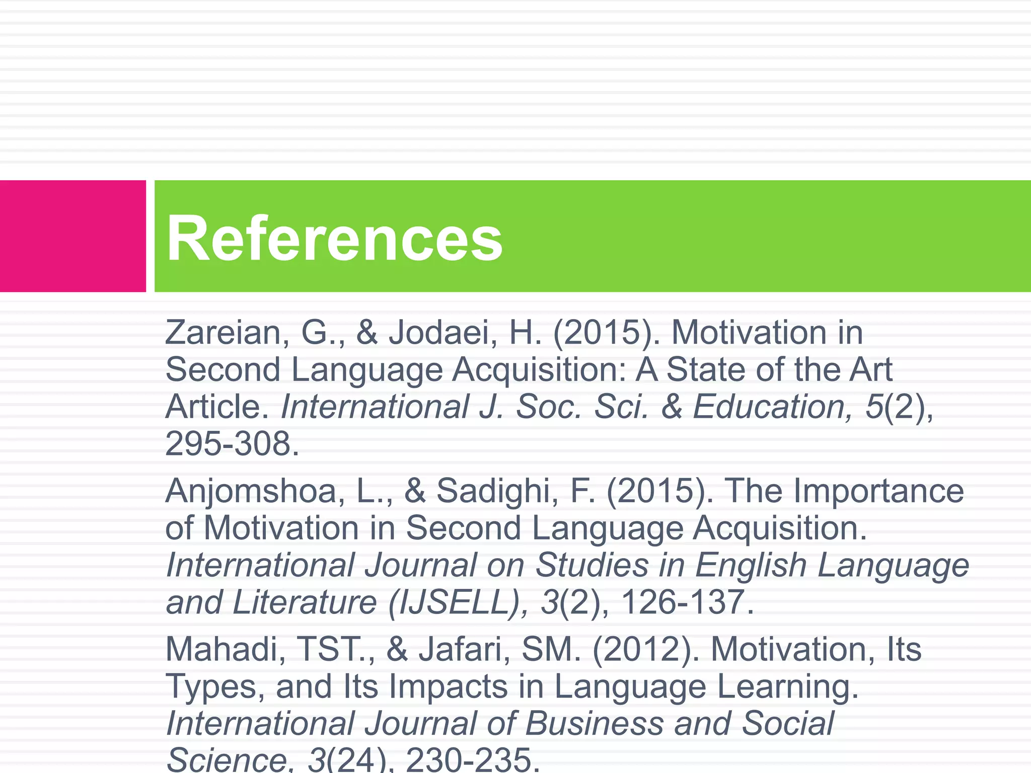 Motivation in second language acquisition | PPTX