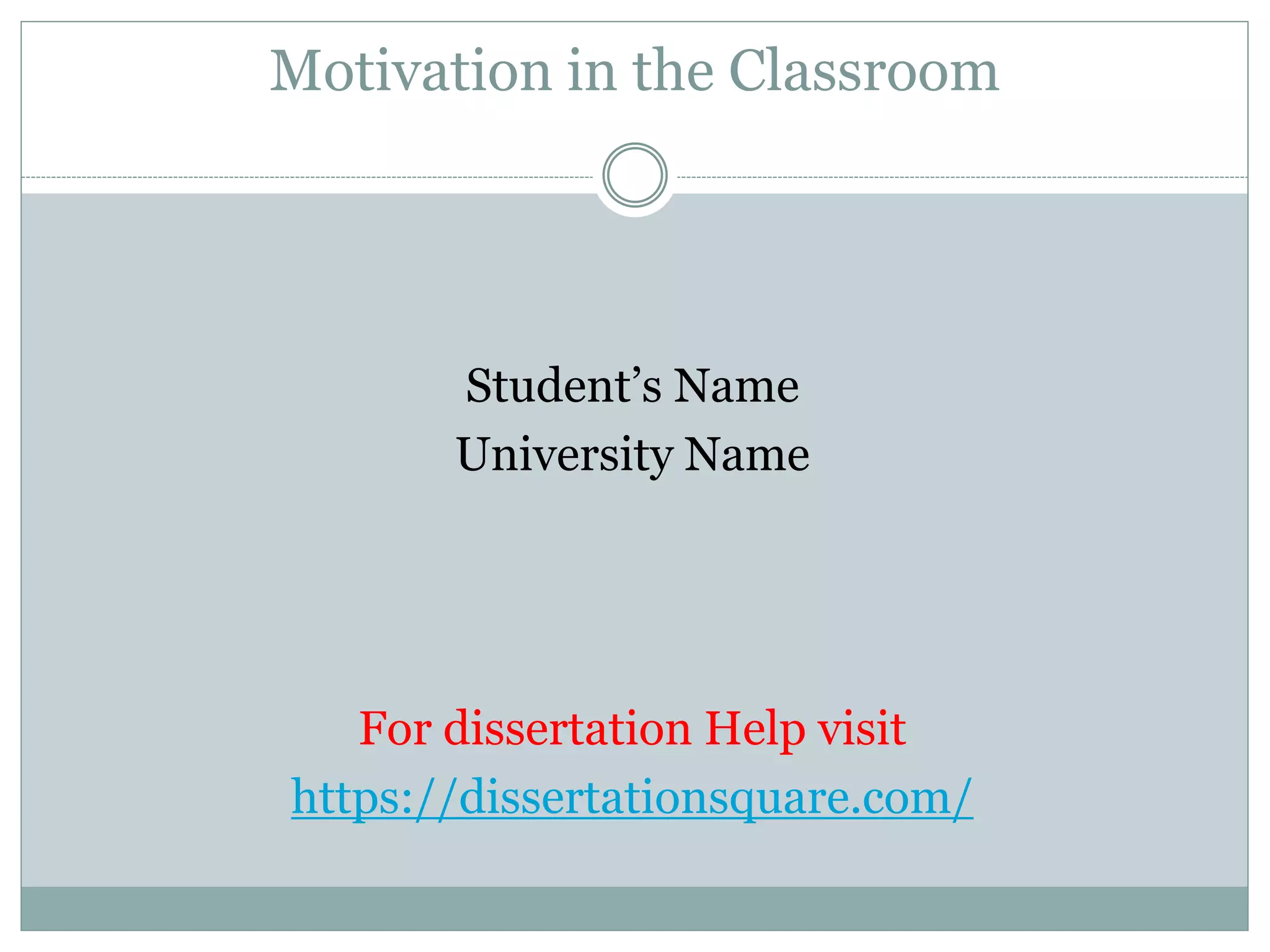 Motivation in the classroom | PPTX