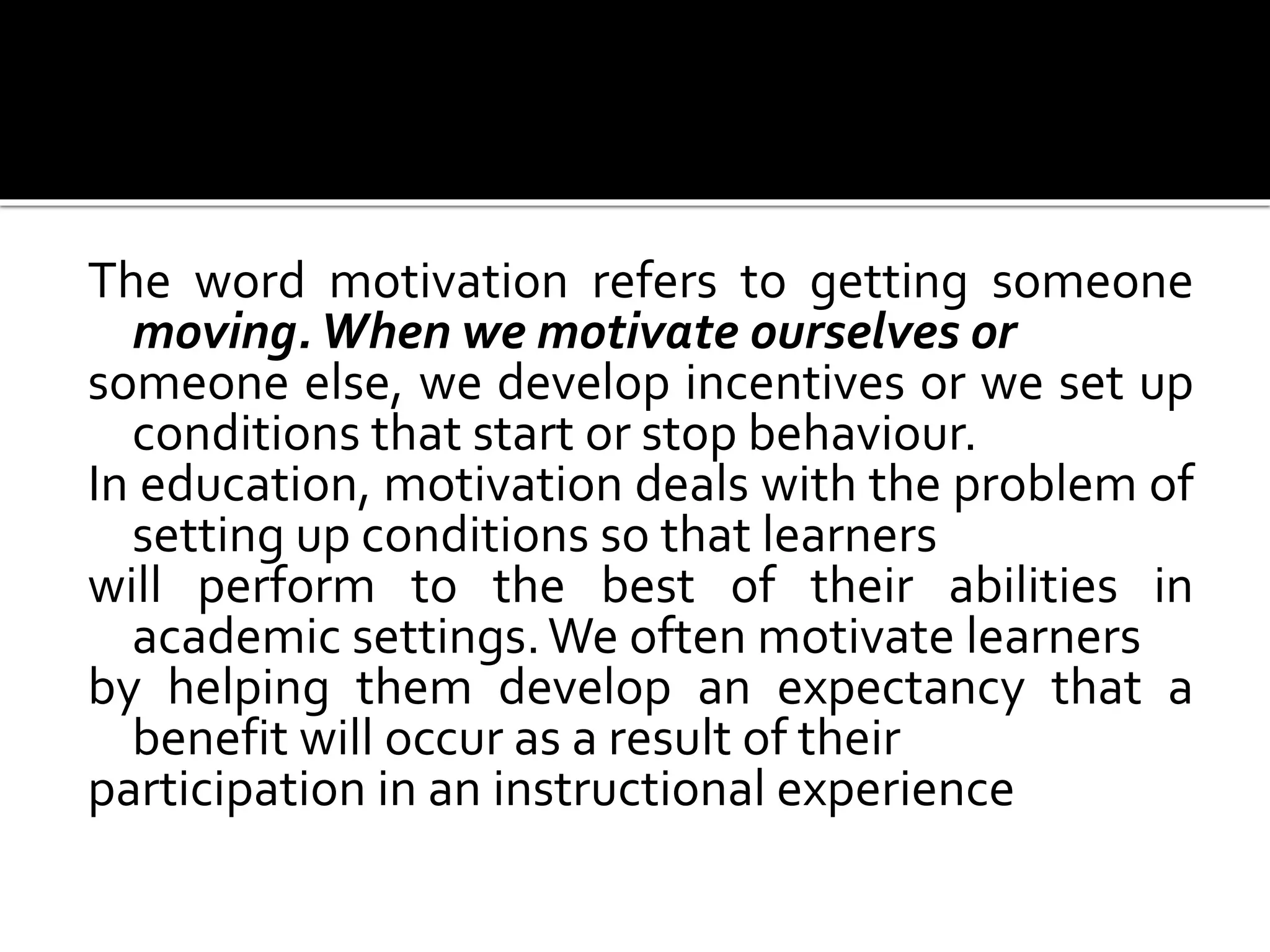 Motivation in the classroom | PPTX