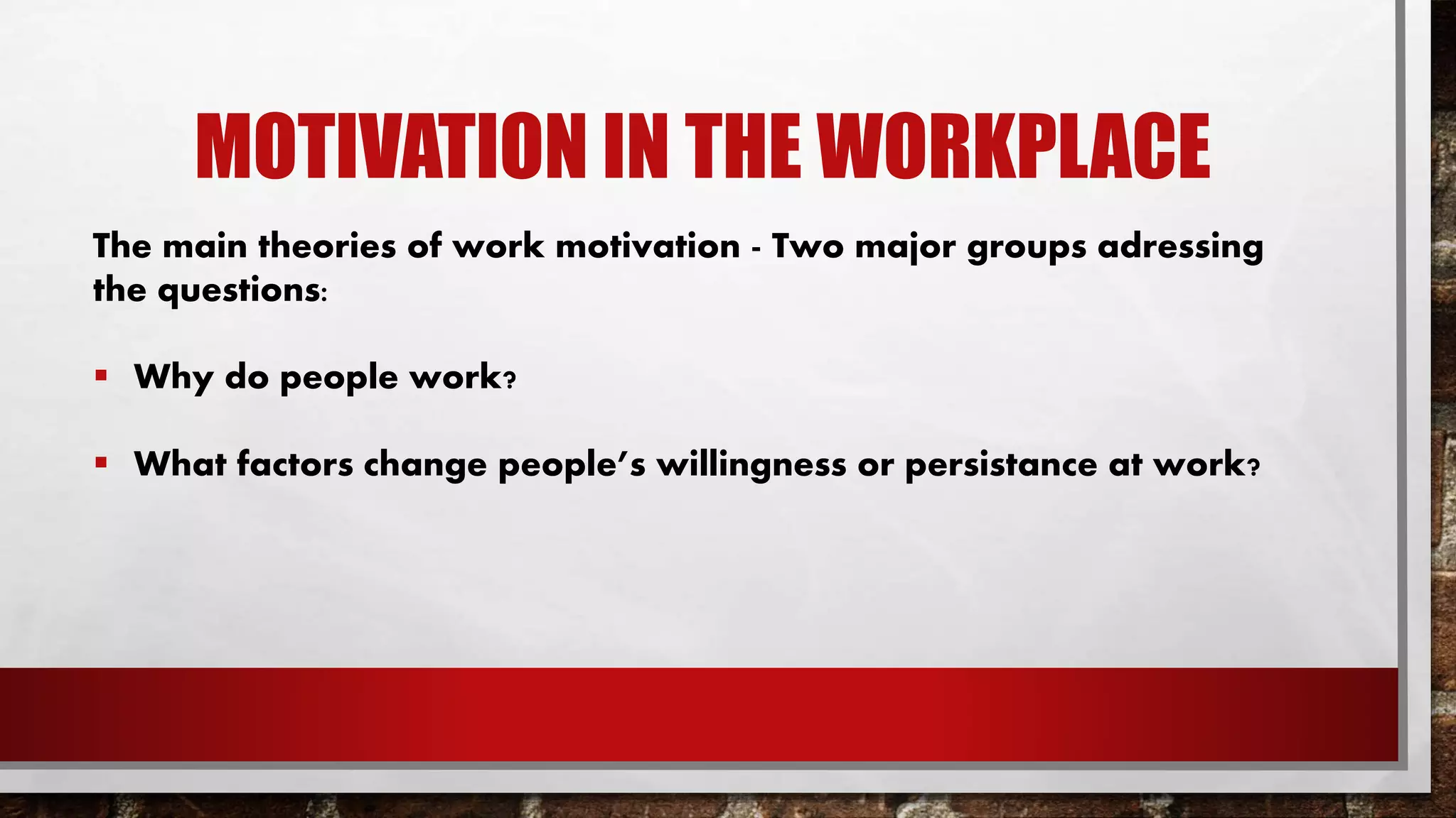 Motivation in the Workplace | PPTX