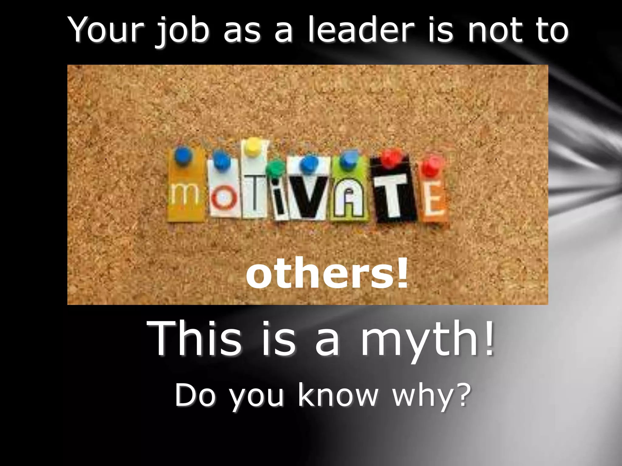 The Myth of Motivation! | PPT