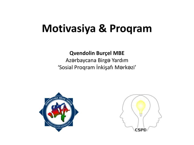Motivasiya və Proqram (Qvendolin Burçel) | PPTX