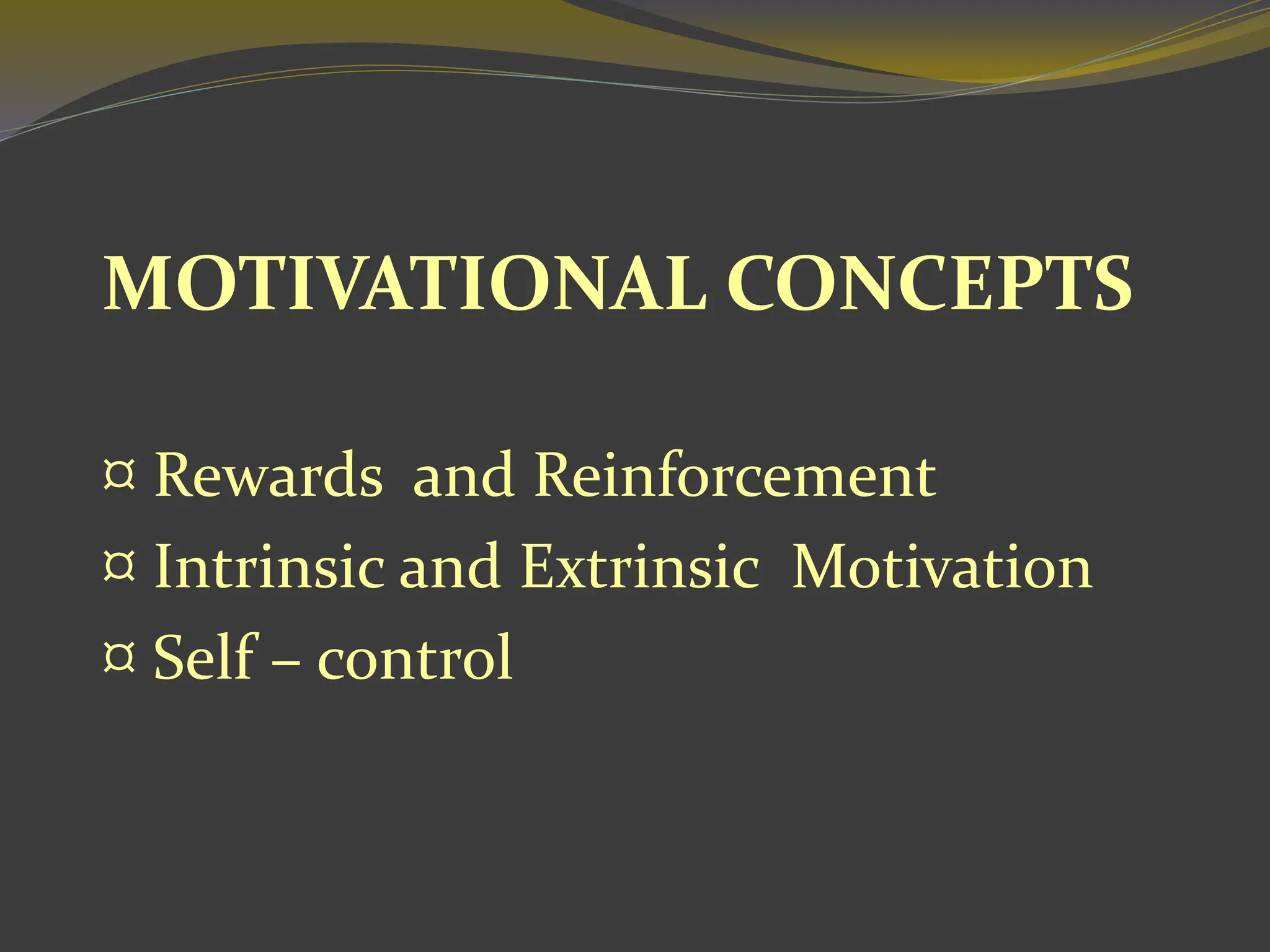Motivation Theories and concepts ppt.pptx
