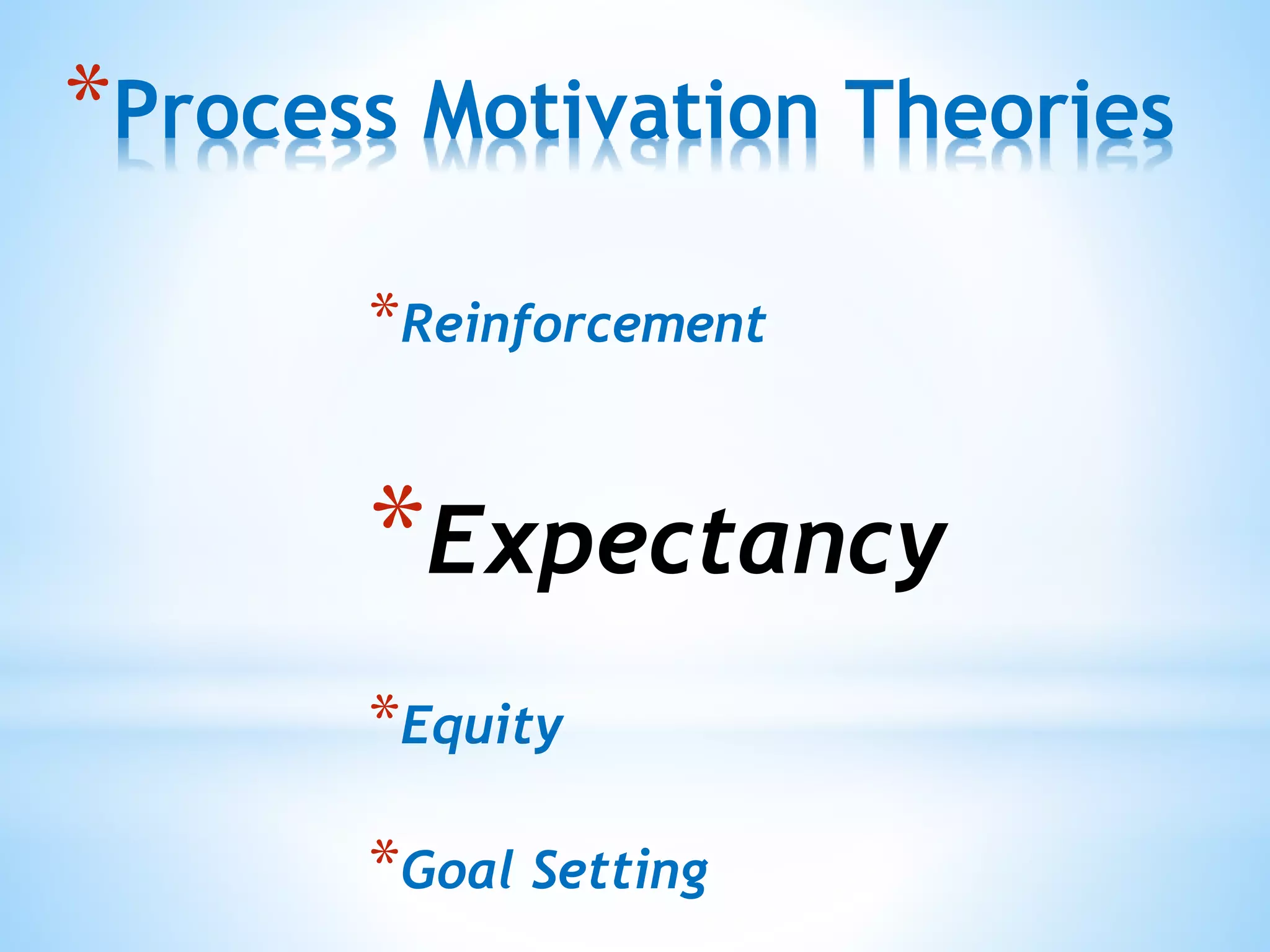 Motivation process theories | PPTX | Science