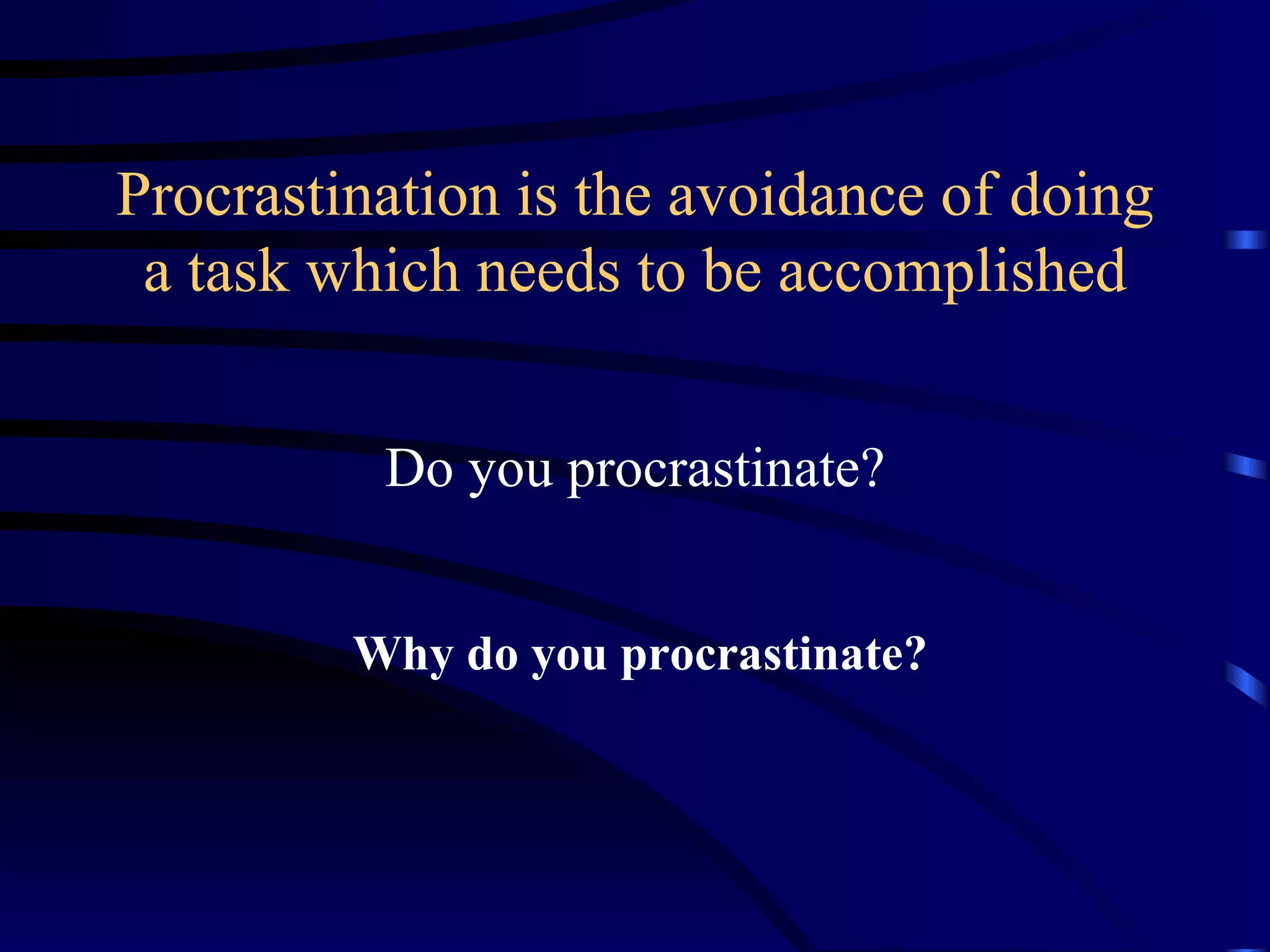 Motivation & Procrastination | PPT