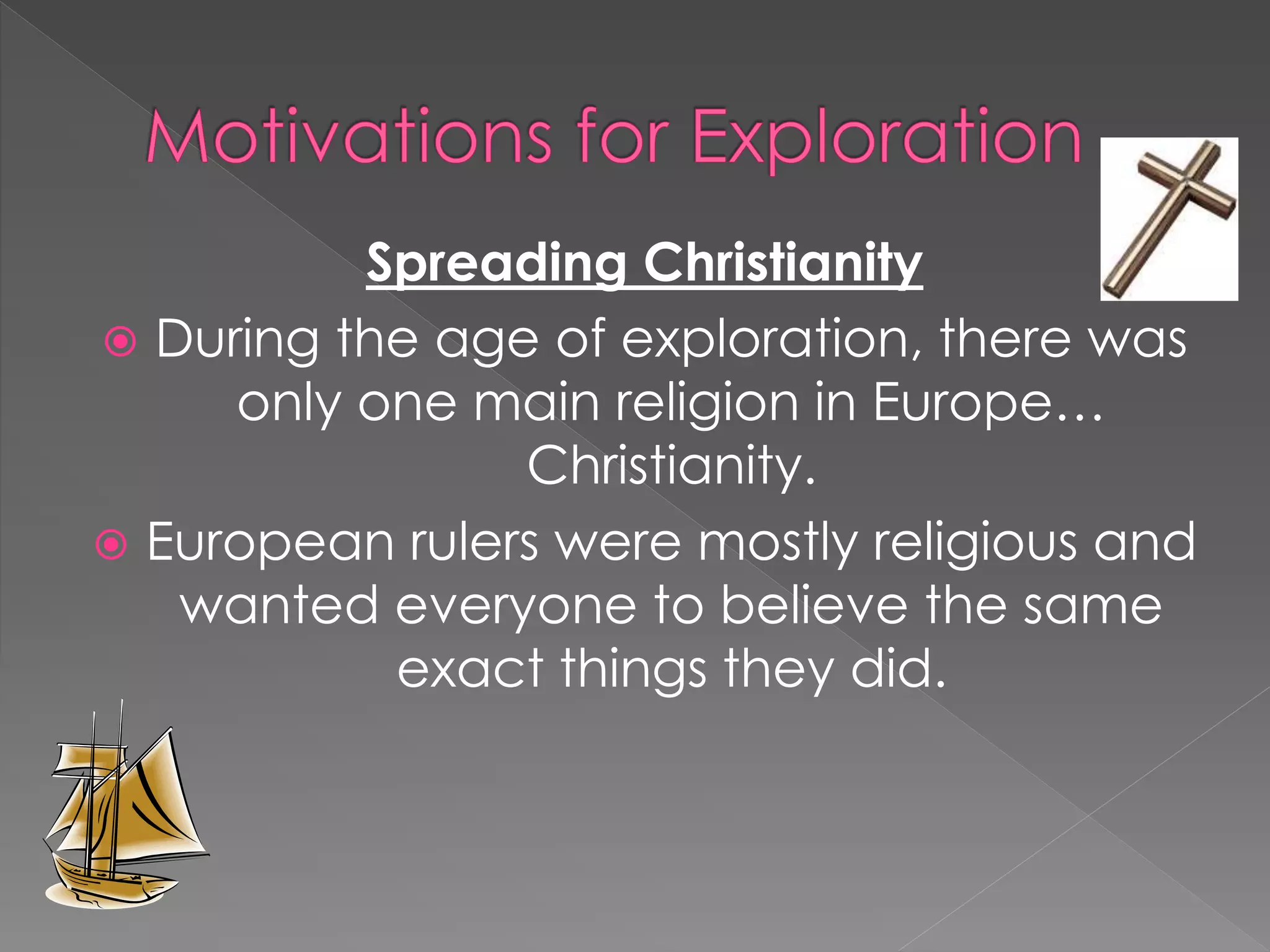 Ms. Hill 5th - Motivations for exploration | PPT