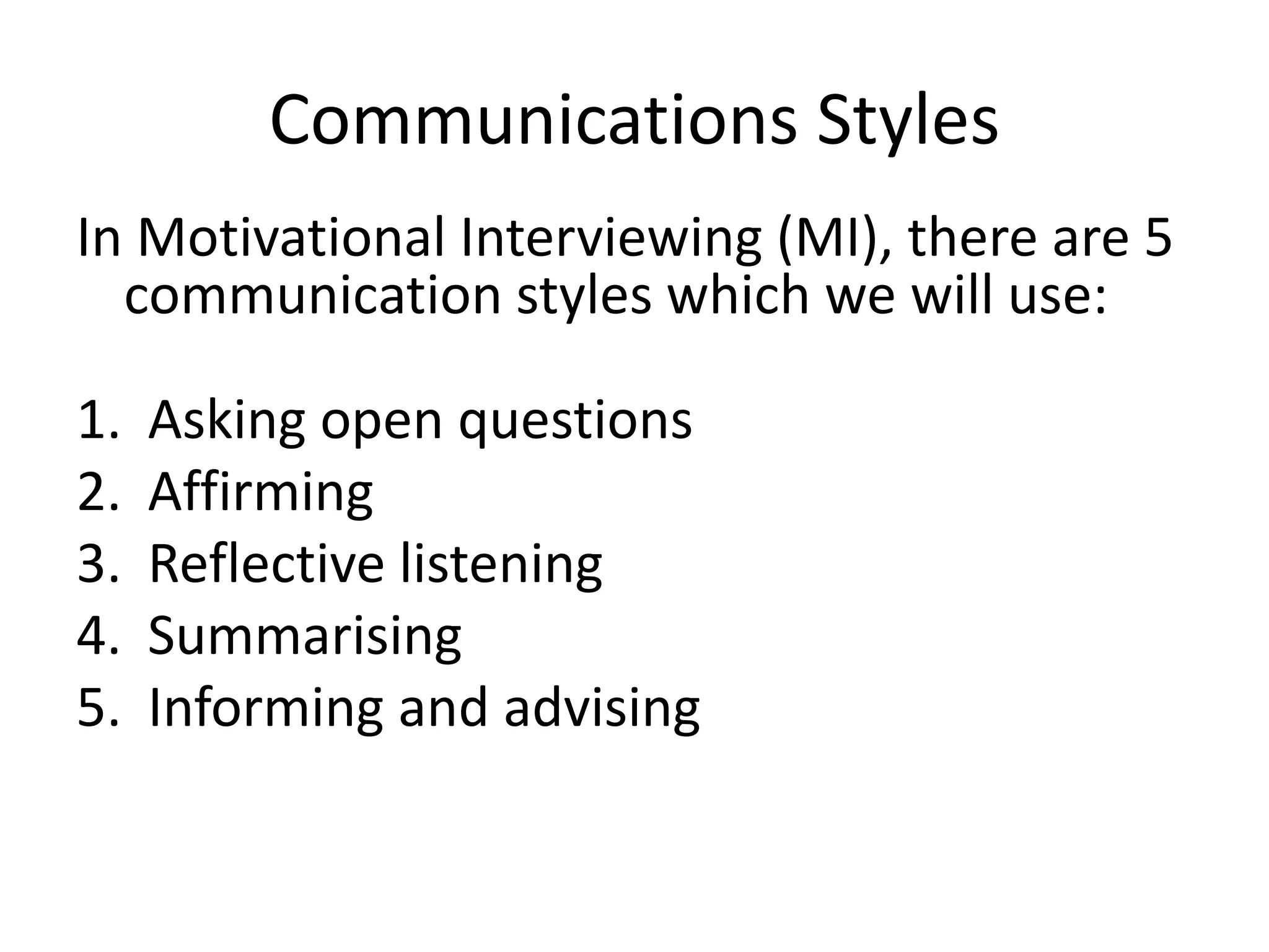 Motivational interviewing stages and communication styles | PPTX