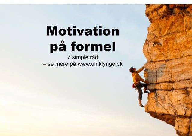 Motivationspep - motivationsformlen | PPT