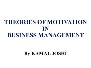 Theories of Motivation In Business management (Organizational Behaviour ...