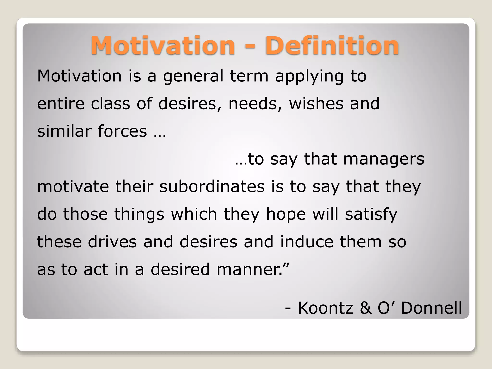 MOTIVATION - MEANING, DEFINITION AND NATURE | PPTX