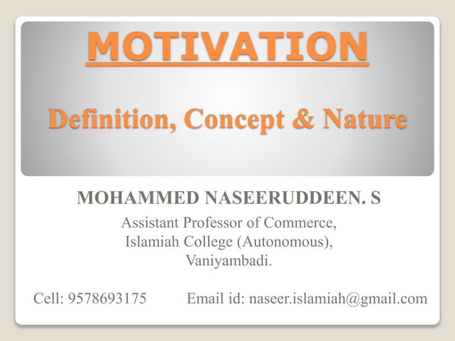 MOTIVATION - MEANING, DEFINITION AND NATURE | PPT
