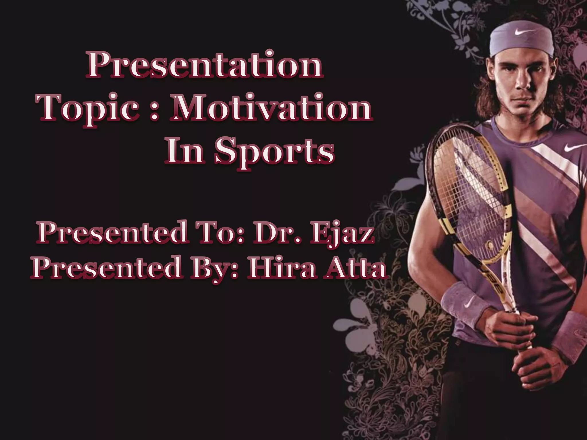 Motivation in sports | PPTX