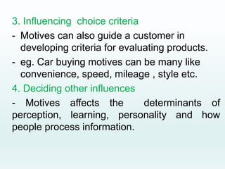 Motives in consumer behaviour | PPT