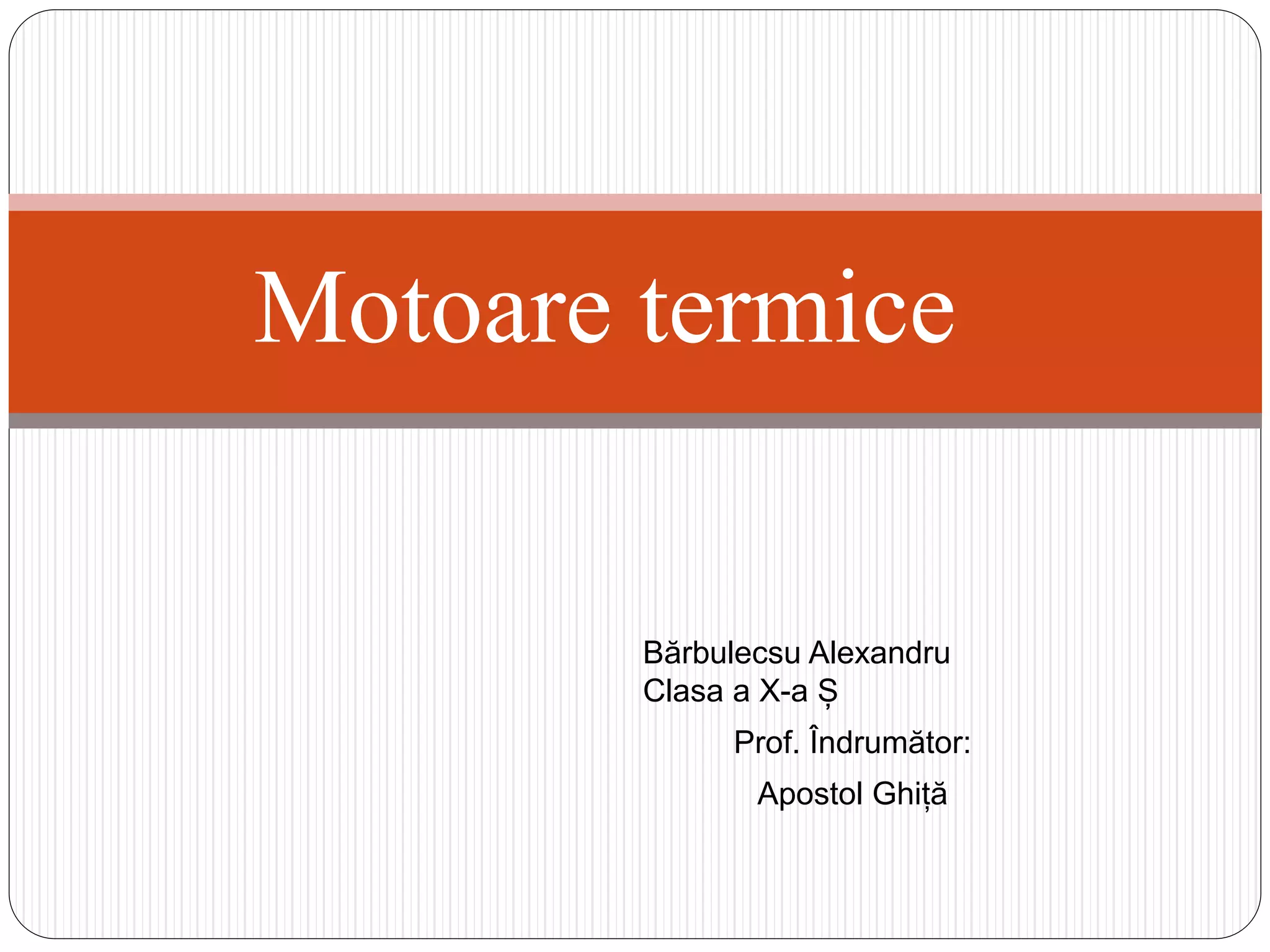 Motoare termice | PPTX