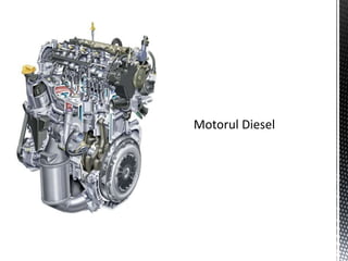 Motoarele Diesel | PPTX