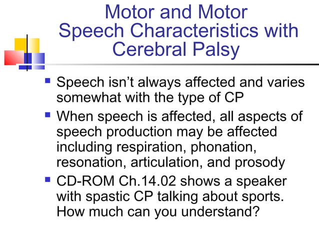 Motor Speech Disorders | PPT | Brain and Nervous System Disorders ...