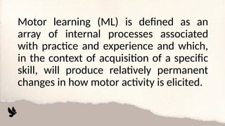 Presentation regarding - MOTOR-LEARNING.pptx