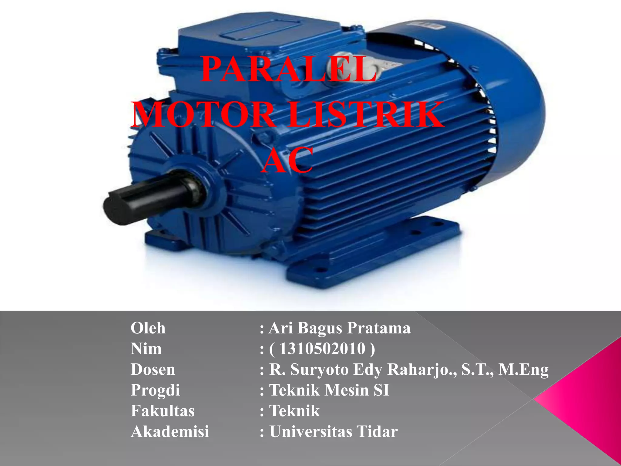 MOTOR LISTRIK AC PARALEL | PPTX