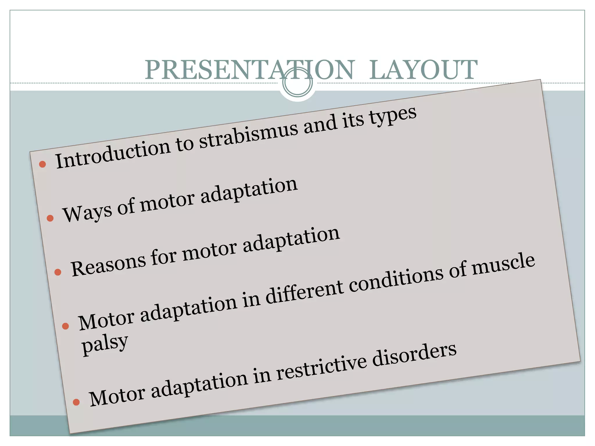 Motor adaptation in paretic and nonparetic strabismus | PPTX