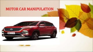 Motor Car Manipulation.pptx | Consumer Electronics | Technology & Computing