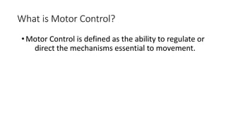 Motor Control | PPTX