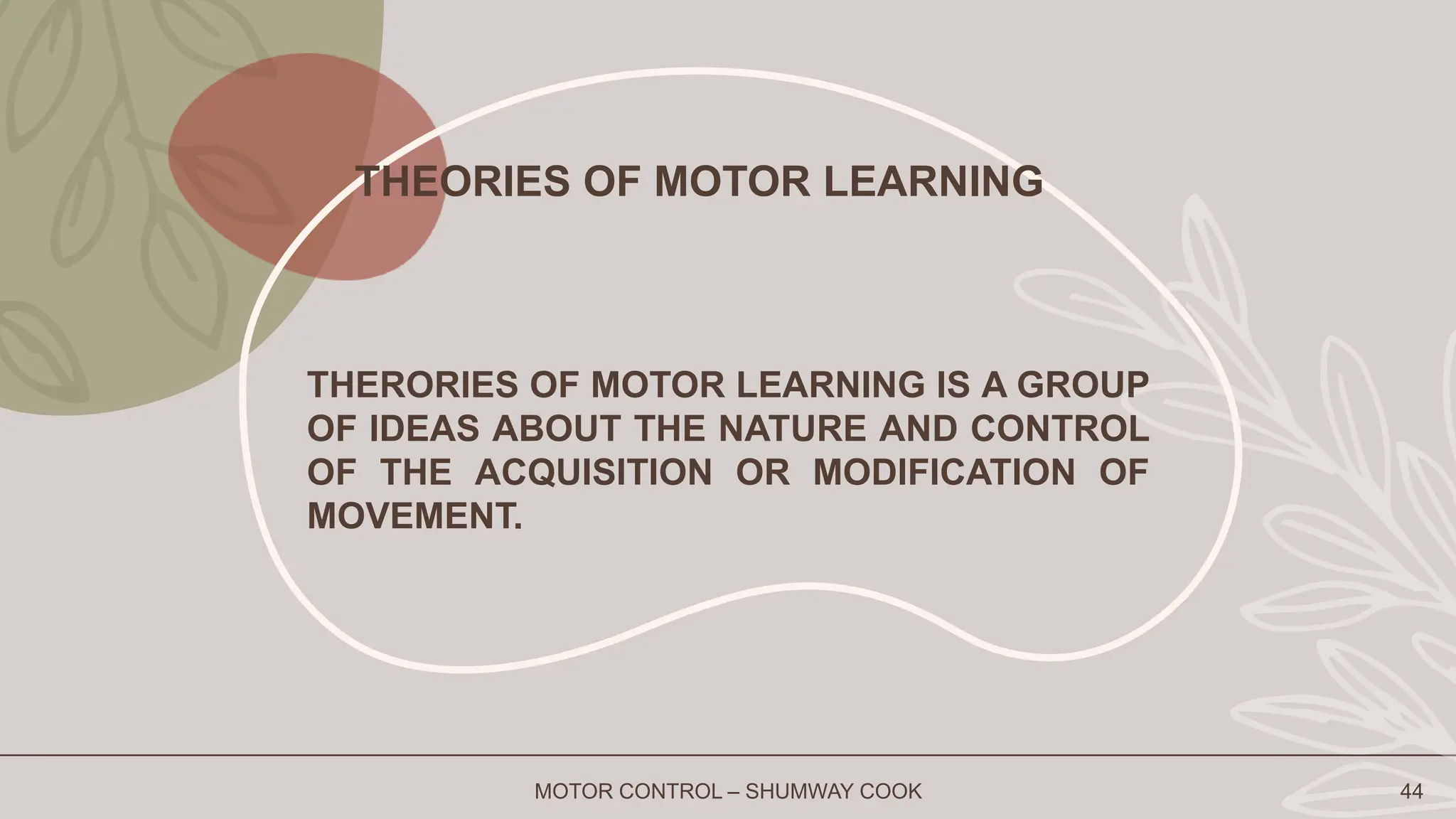 Motor Control and Learning Theories.pptx | Physical Therapy | Wellness