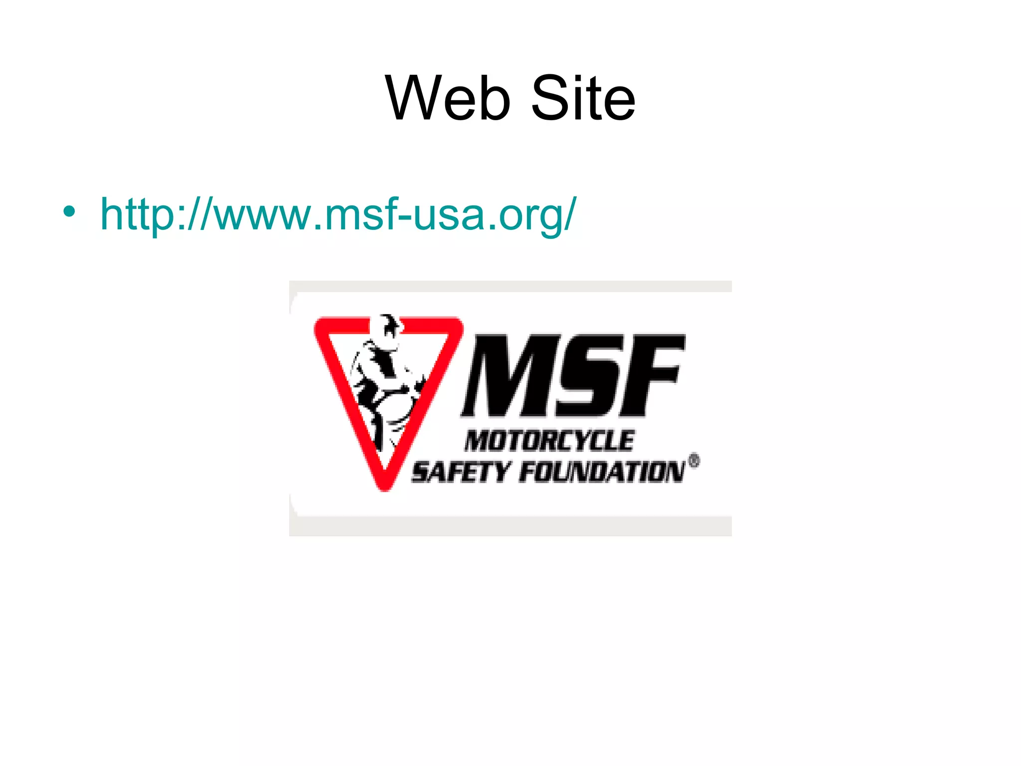 Motorcycle Safety Foundation Powerpoint | PPT