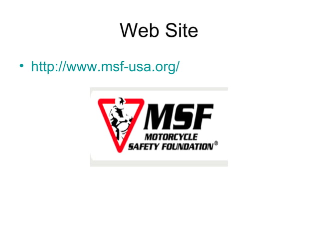 Motorcycle Safety Foundation Powerpoint