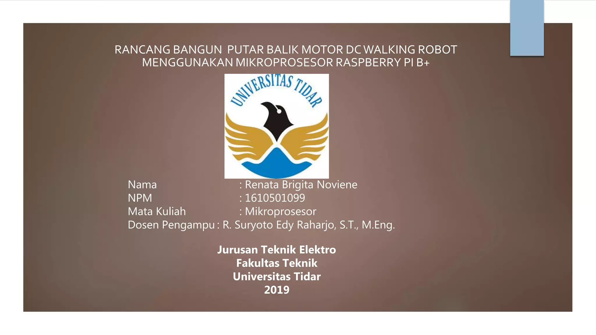 RANCANG BANGUN PUTAR BALIK MOTOR DC WALKING ROBOT MENGGUNKAN ...