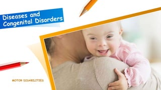 Motor disabilities | PPTX