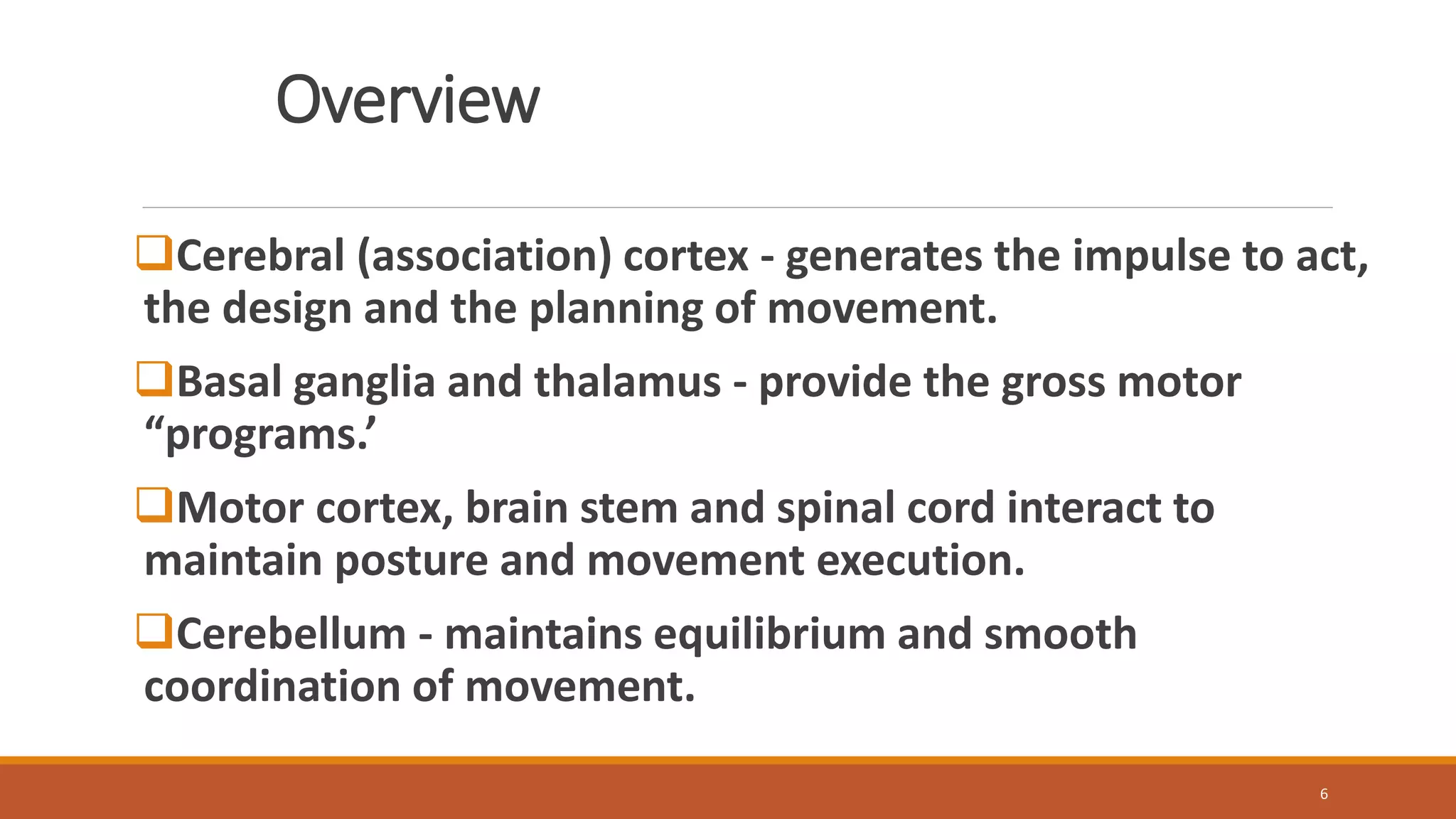Motor function of brain and brain stem ms 2017 dentist | PPT