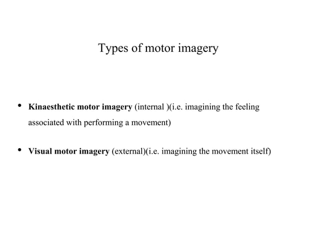 Motor Imagery in Neuro rehabilitation | PPTX