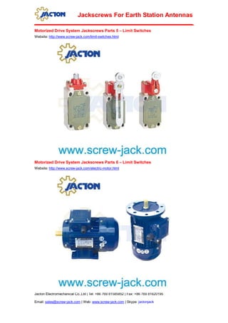 Motorized drive system jackscrews, elevation jackscrew, gear drive ...
