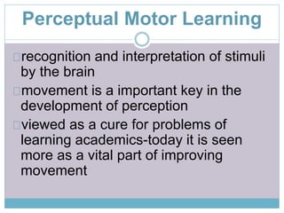 Motor learning and perception | PPT