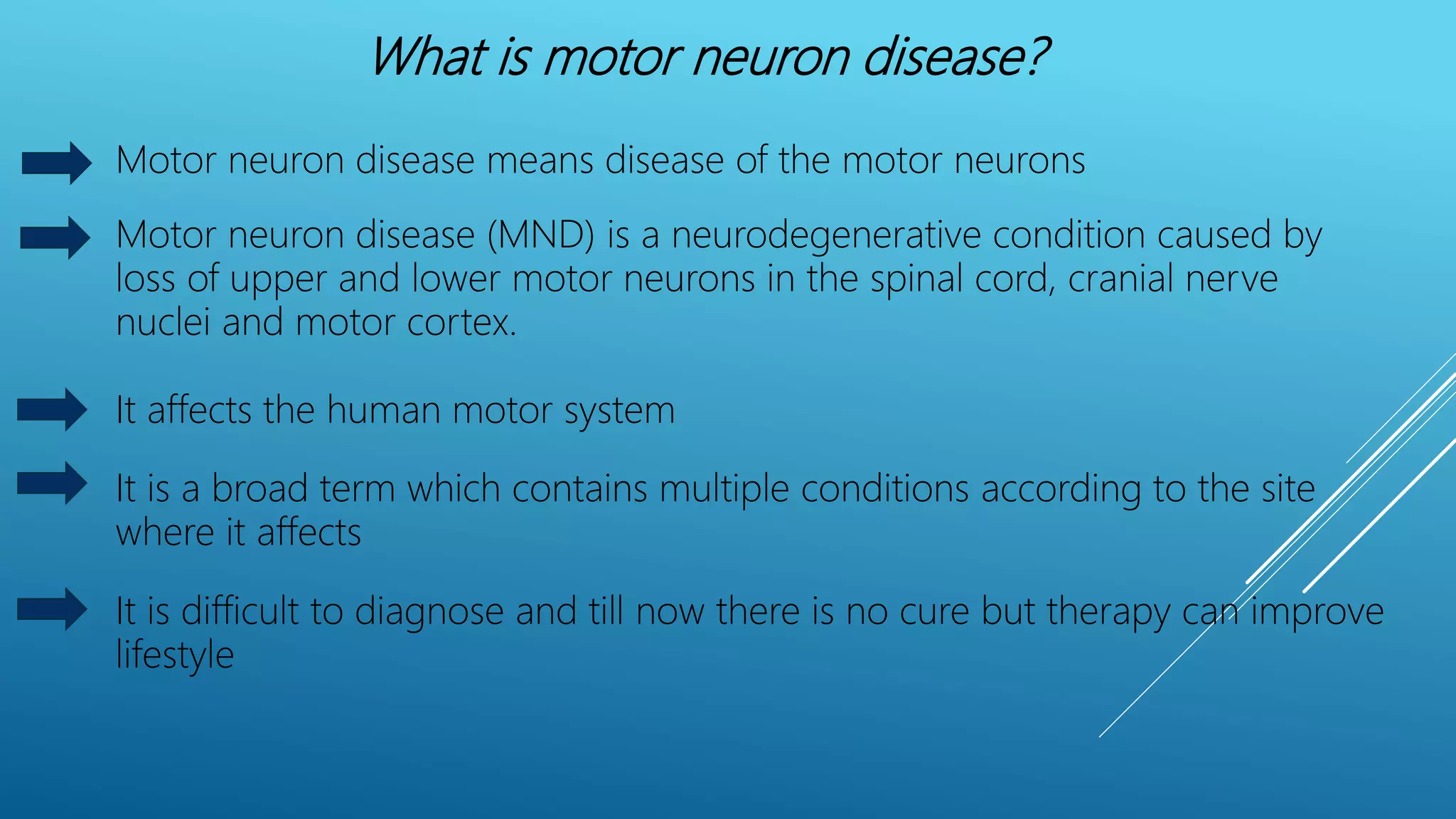 Motor neuron disease | PPTX