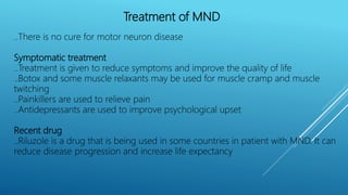 Motor neuron disease | PPTX