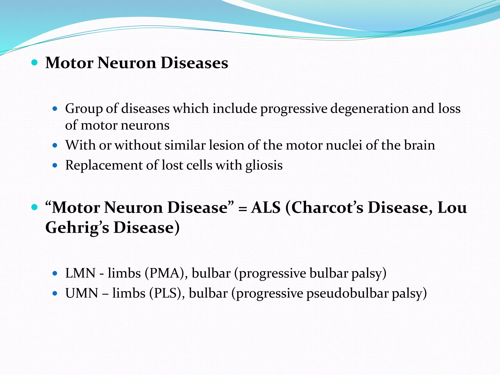 Motor neuron disease - Etiology, Pathogenesis, Clinical Features ...