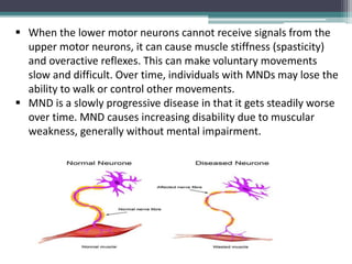 Motor neuron disease- an overview. | PPTX