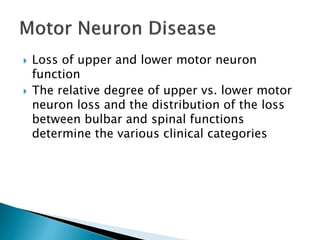 MOTOR_NEURON_DISEASE.ppt.................... | PPT