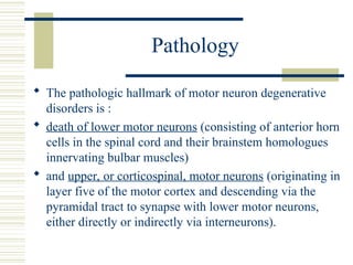 MOTOR NEURON DISEASE of the neurological system | PPT