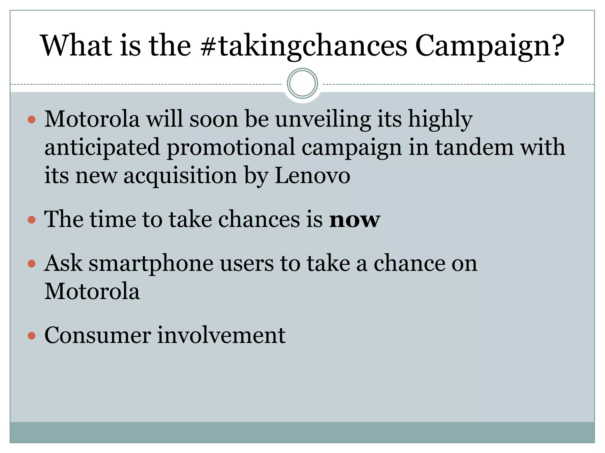 Motorola digital marketing campaign | PPTX