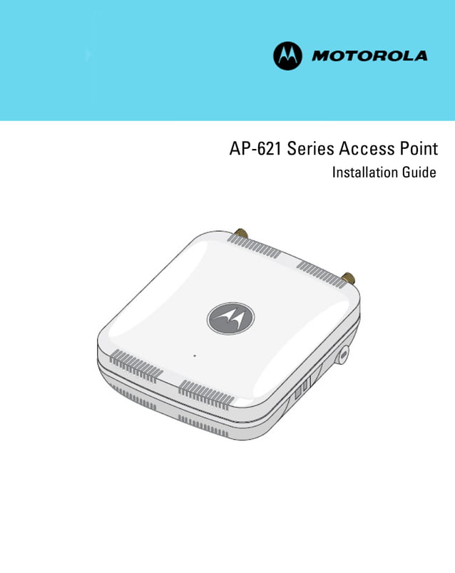 Motorola solutions ap621 access point installation guide (part no. 72 e ...