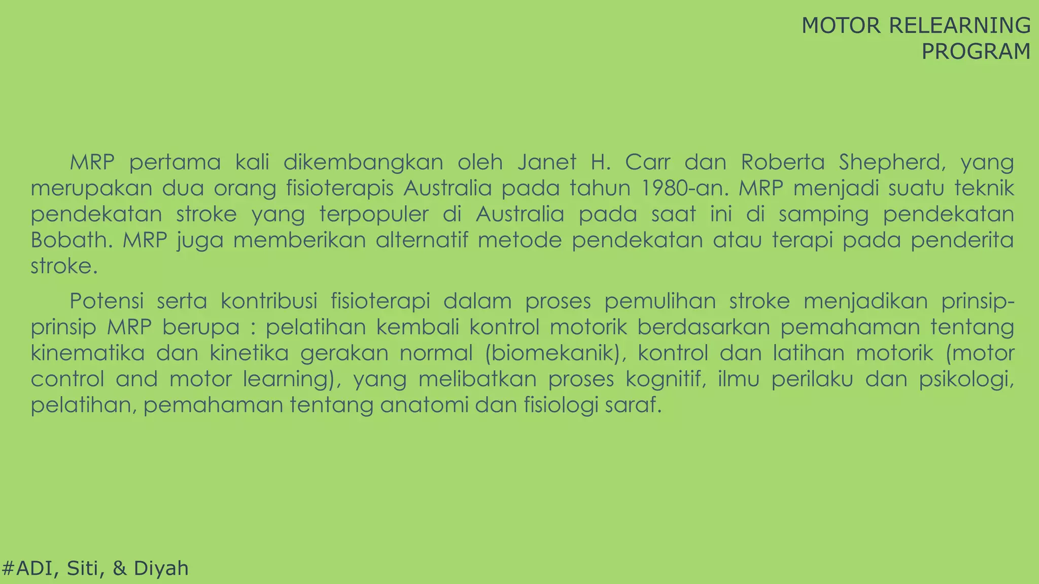 Motor relearning program | PPTX