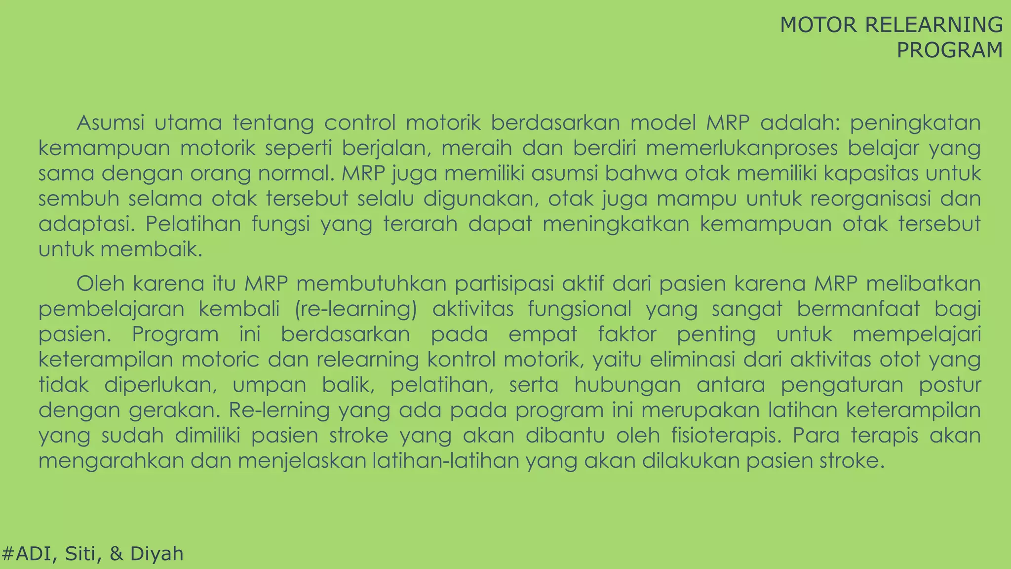 Motor relearning program | PPTX