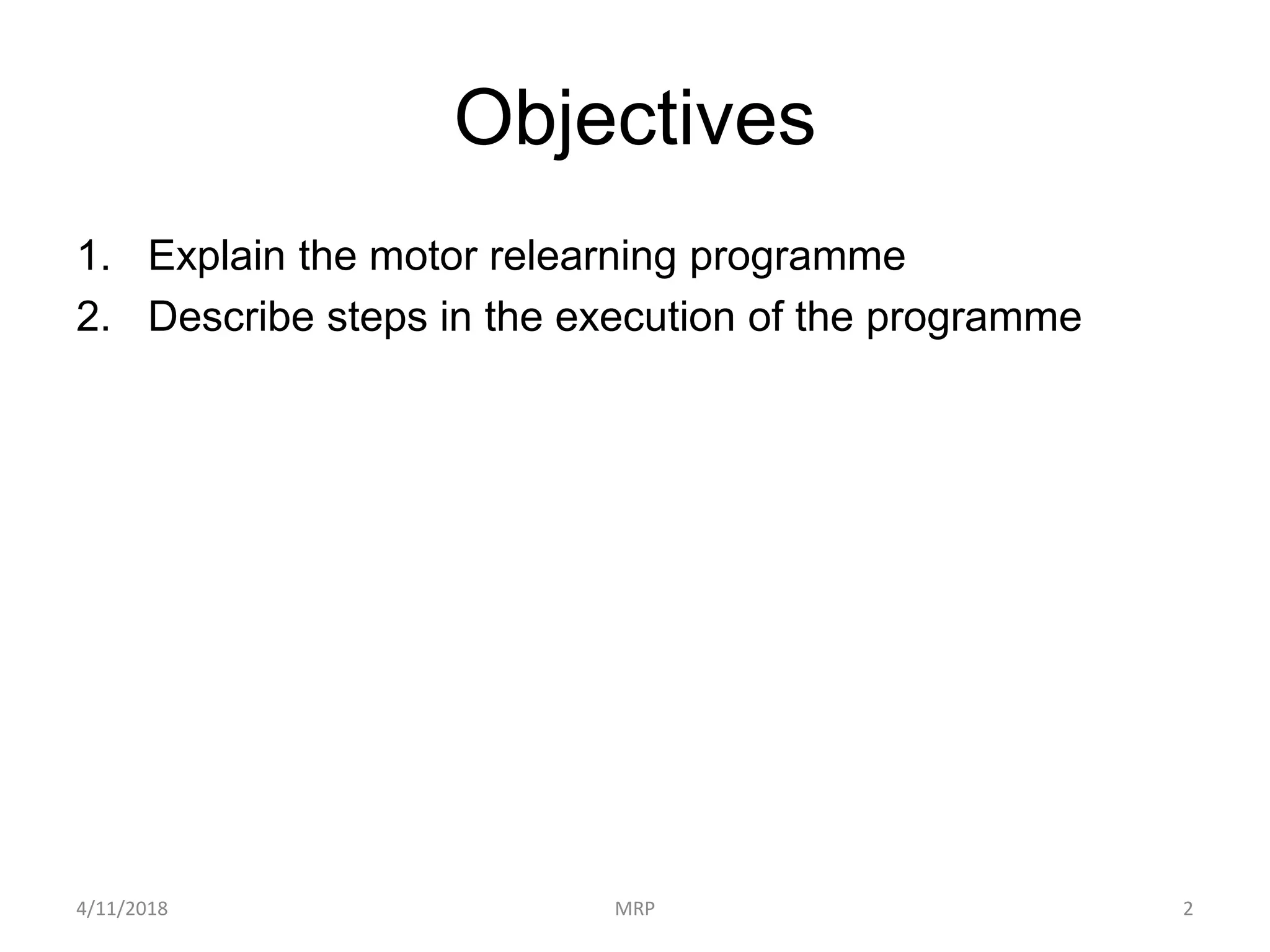Motor relearning programme | PPTX