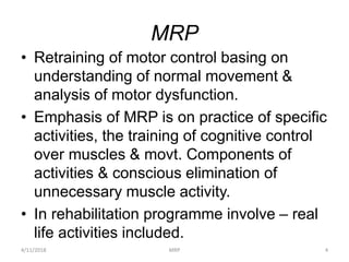 Motor relearning programme | PPTX